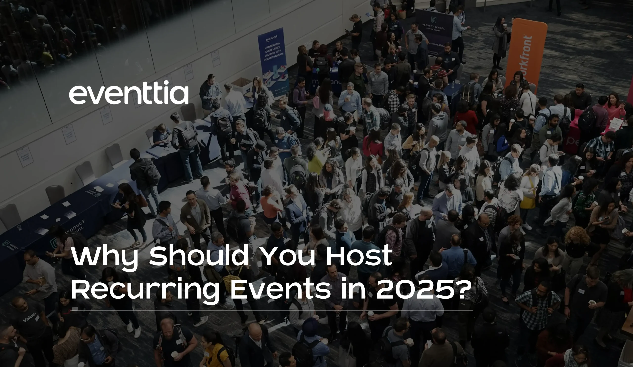 Why Should You Host Recurring Events in 2026? – Eventtia