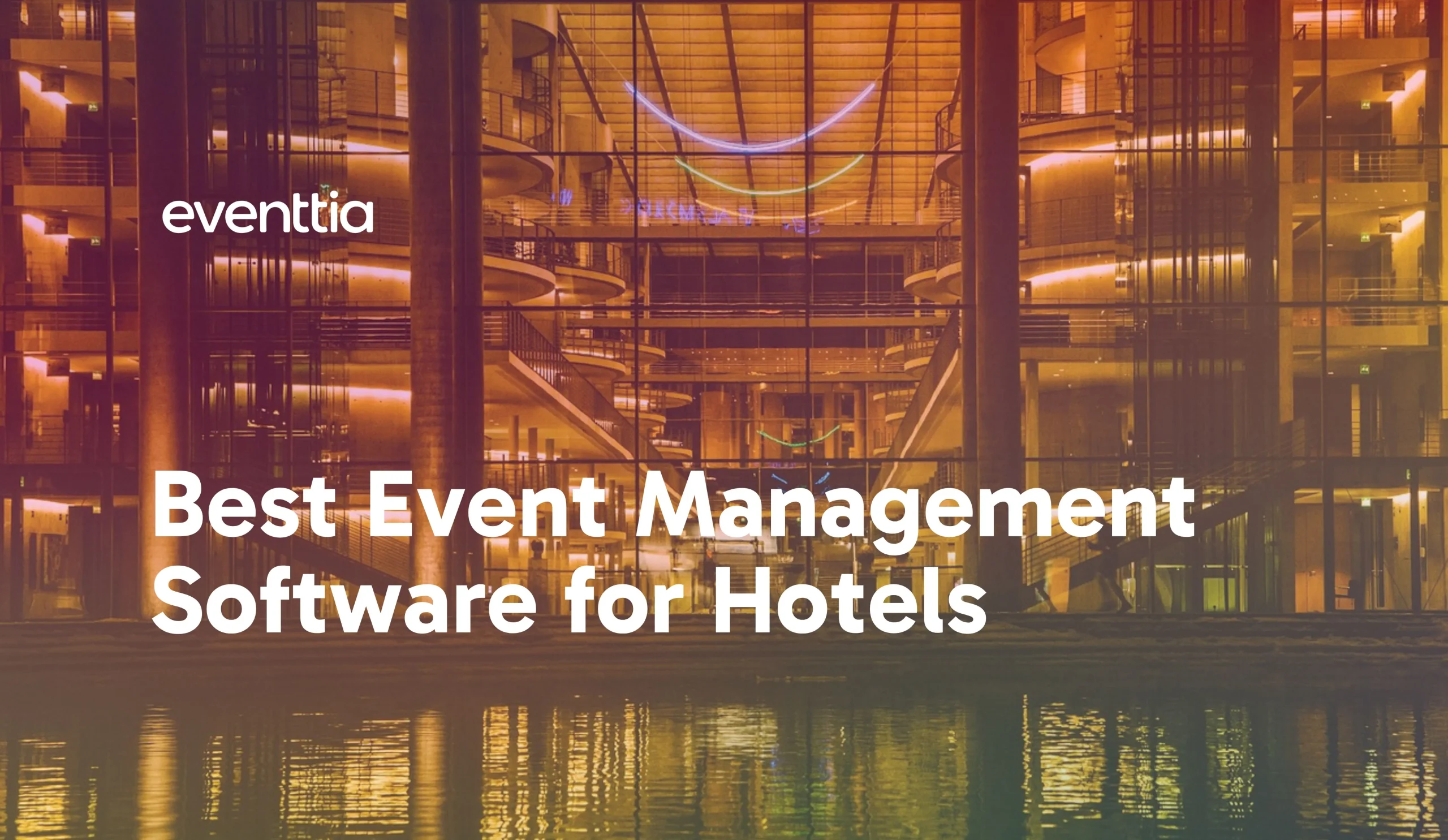 Best Event Management Software for Hotels in 2026: 7 Top Picks & Reviews