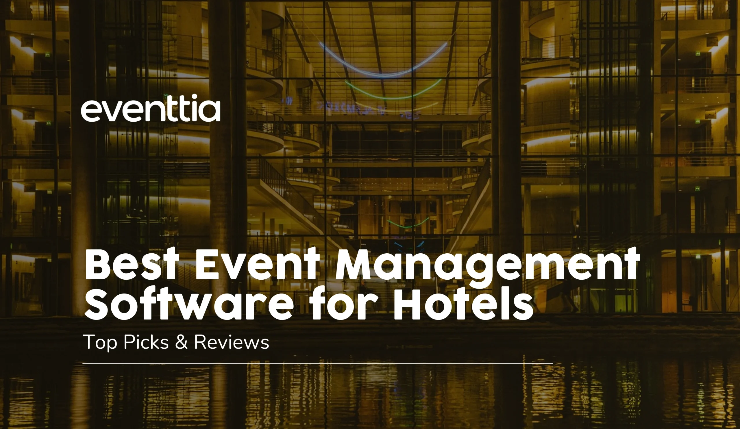 Best Event Management Software for Hotels in 2025: 7 Top Picks & Reviews